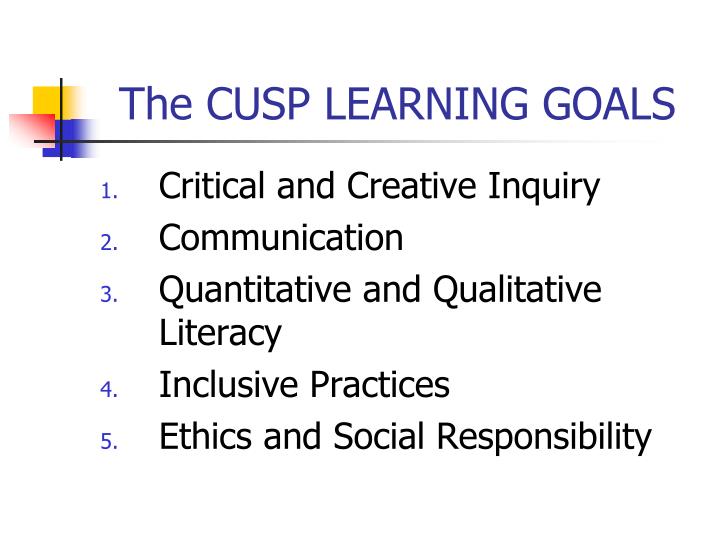 PPT - The CUSP LEARNING GOALS PowerPoint Presentation, free download ...