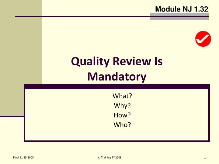 PPT - Quality Review Is Mandatory PowerPoint Presentation, free ...