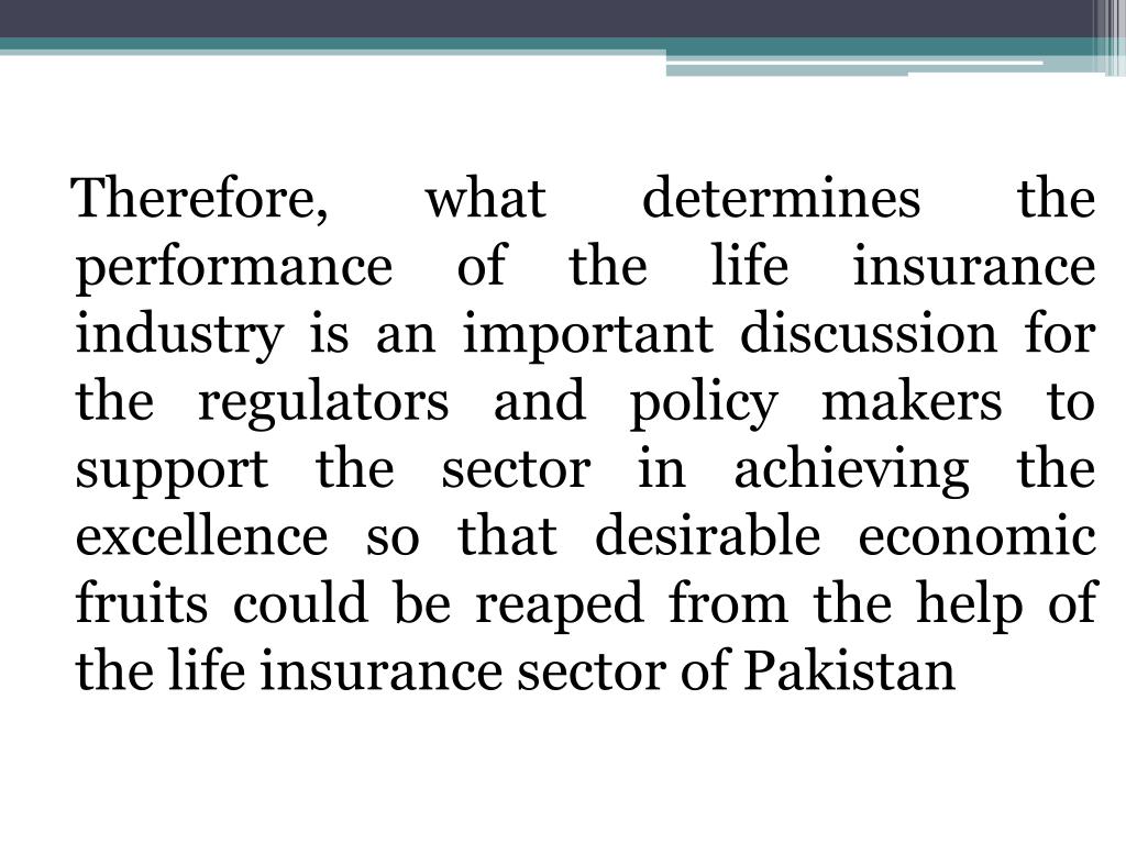 PPT - Determinants of Performance: A Case of Life Insurance Sector of ...