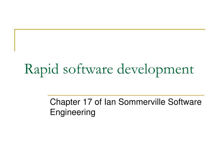 PPT - Rapid software development PowerPoint Presentation, free download ...