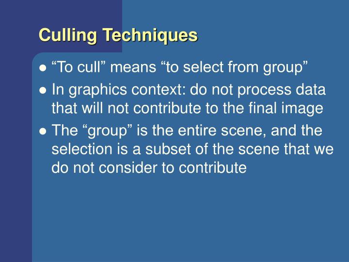 PPT - Culling Techniques PowerPoint Presentation, free download - ID ...