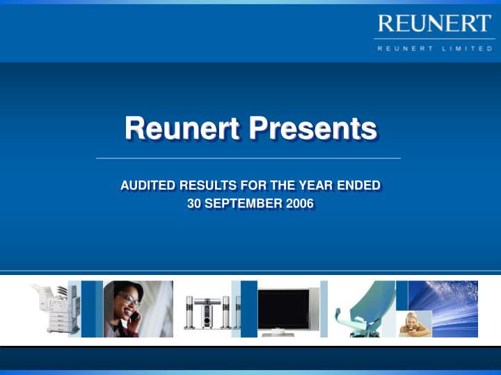 PPT - Reunert Presents PowerPoint Presentation, free download - ID:3480507