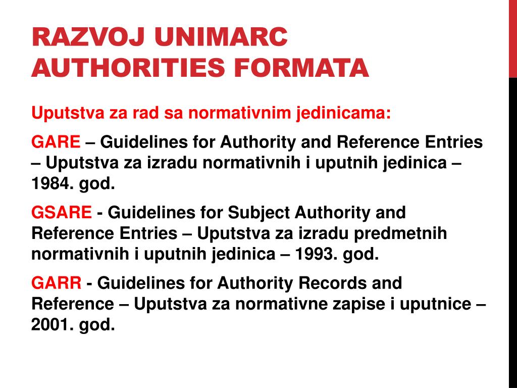 PPT - UNIMARC Authorities Format – UNIMARC format za normativne zapise ...