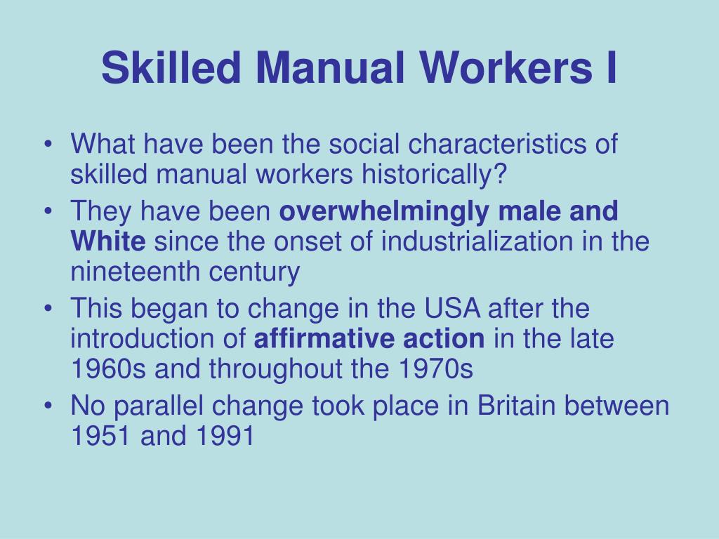 PPT - The Changing Social Characteristics of Skilled Manual Work: The ...