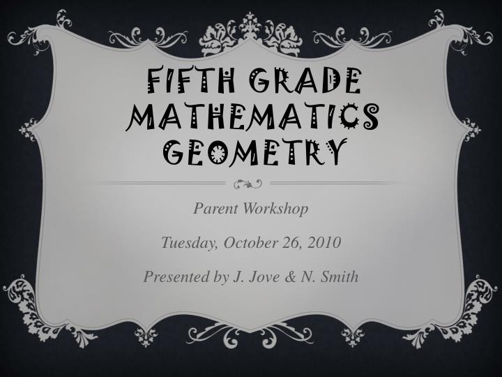 PPT - Fifth Grade Mathematics Geometry PowerPoint Presentation, free ...