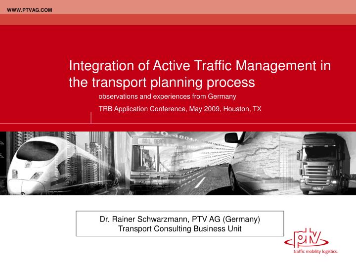 PPT - Integration of Active Traffic Management in the transport ...