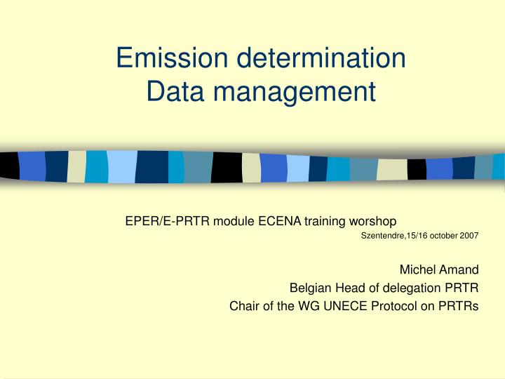 PPT - Emission determination Data management PowerPoint Presentation ...