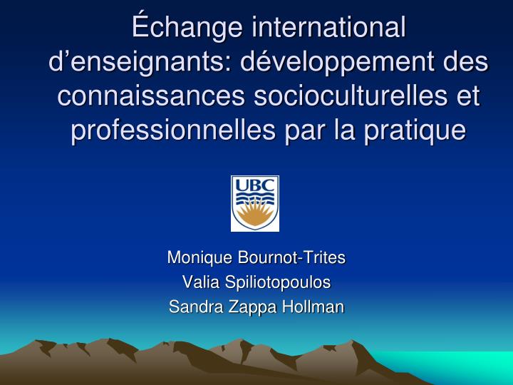 PPT - Monique Bournot-Trites Valia Spiliotopoulos Sandra Zappa Hollman ...