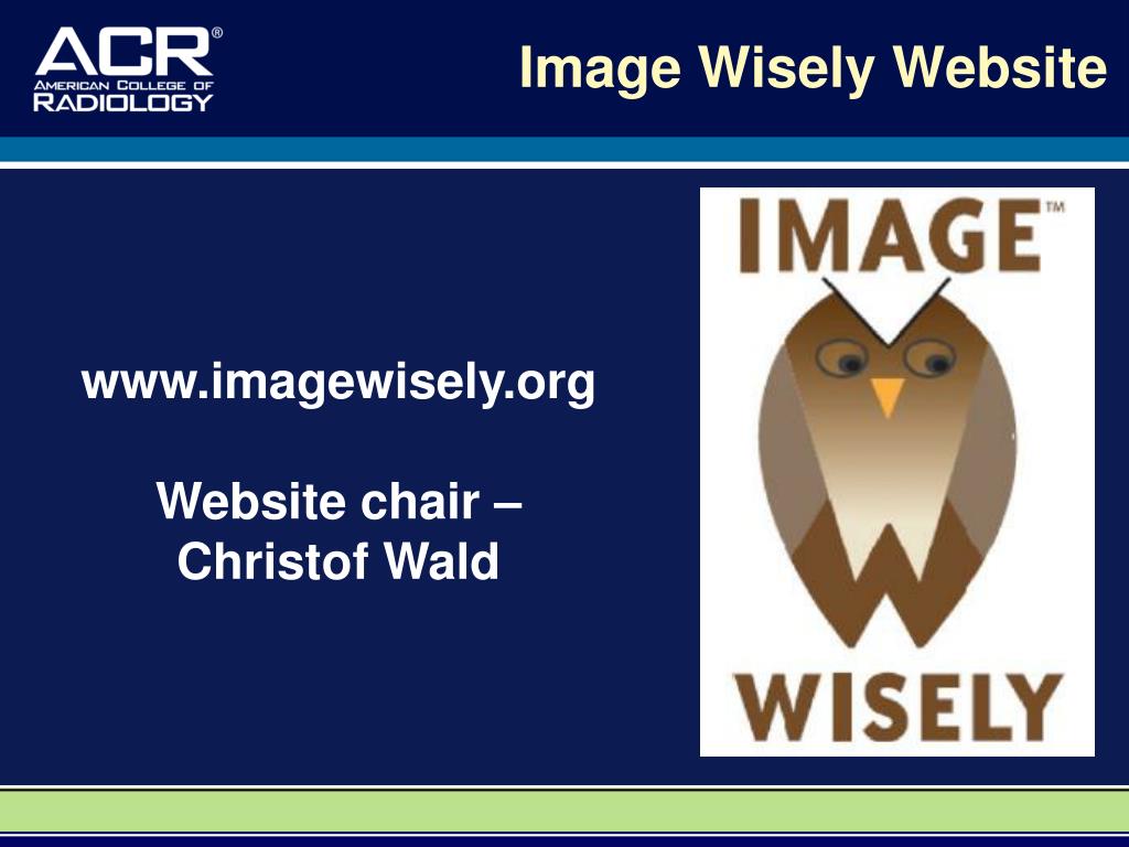 PPT - Image Wisely IRPA Workshop on Radiation Protection Culture ...