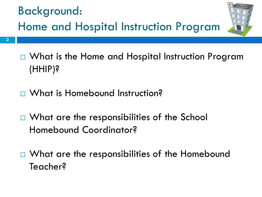 PPT - Home and Hospital Instruction Program (HHIP) Office of Special ...