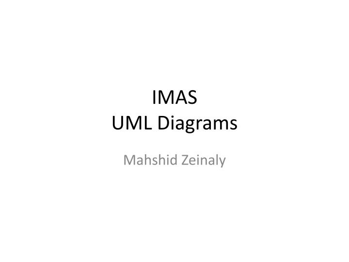 PPT - IMAS UML Diagrams PowerPoint Presentation, free download - ID:3485342