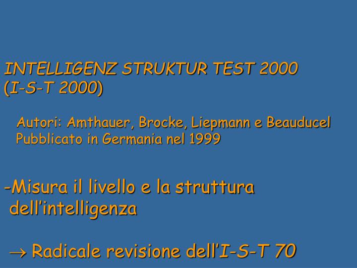 PPT - INTELLIGENZ STRUKTUR TEST 2000 ( I-S-T 2000 ) Autori: Amthauer ...