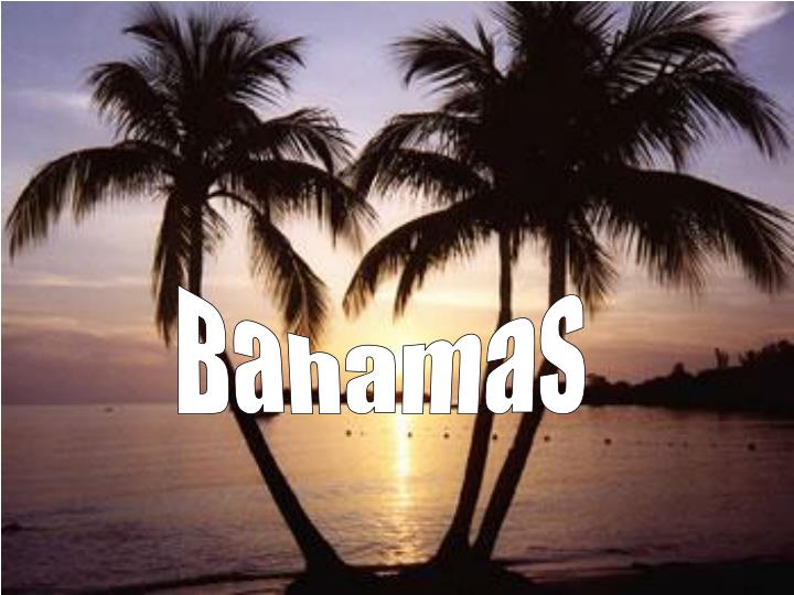 PPT - Bahamas PowerPoint Presentation, free download - ID:3486136