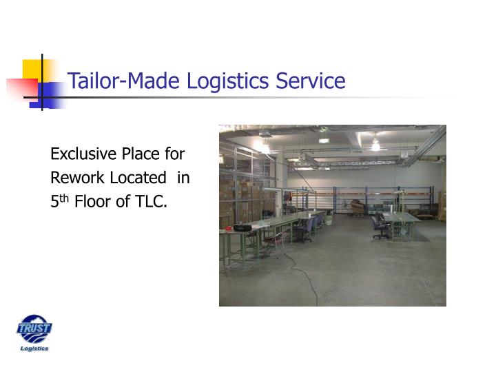 PPT - Tailor-Made Logistics Service PowerPoint Presentation, free ...