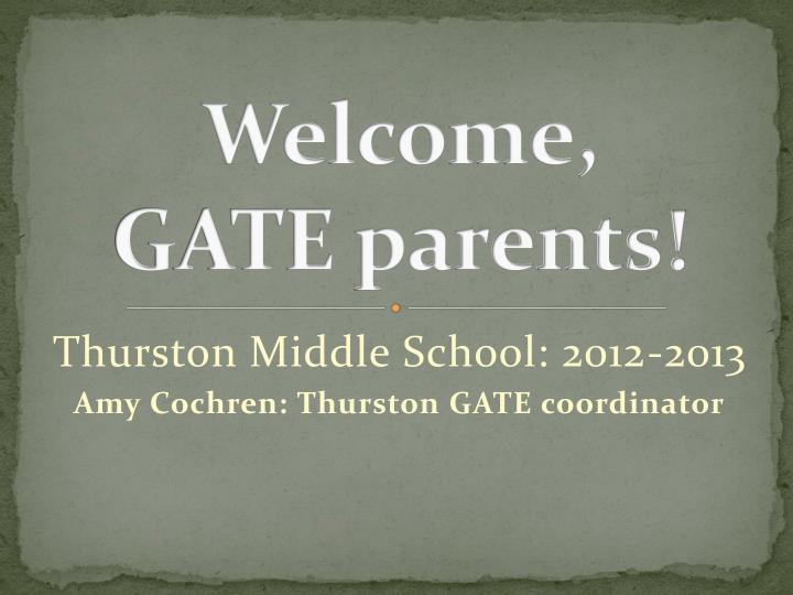 PPT - Welcome, GATE parents! PowerPoint Presentation, free download ...