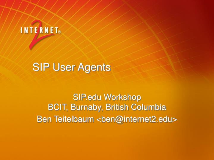 PPT - SIP User Agents PowerPoint Presentation, free download - ID:3486758