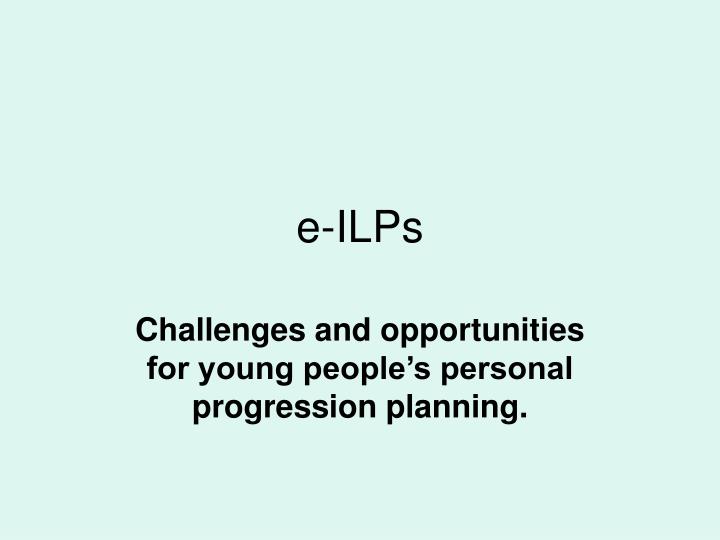 PPT - e-ILPs PowerPoint Presentation, free download - ID:3486925