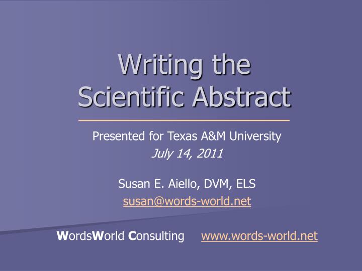 PPT - Writing the Scientific Abstract PowerPoint Presentation, free ...