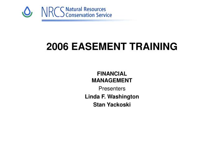 PPT - 2006 EASEMENT TRAINING PowerPoint Presentation, free download ...