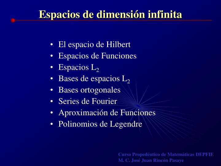 PPT - Espacios de dimensión infinita PowerPoint Presentation, free ...