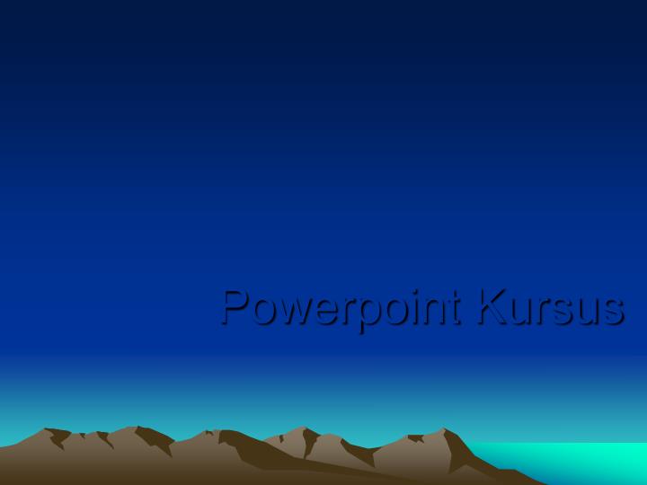 PPT - Powerpoint Kursus PowerPoint Presentation, free download - ID:3488157