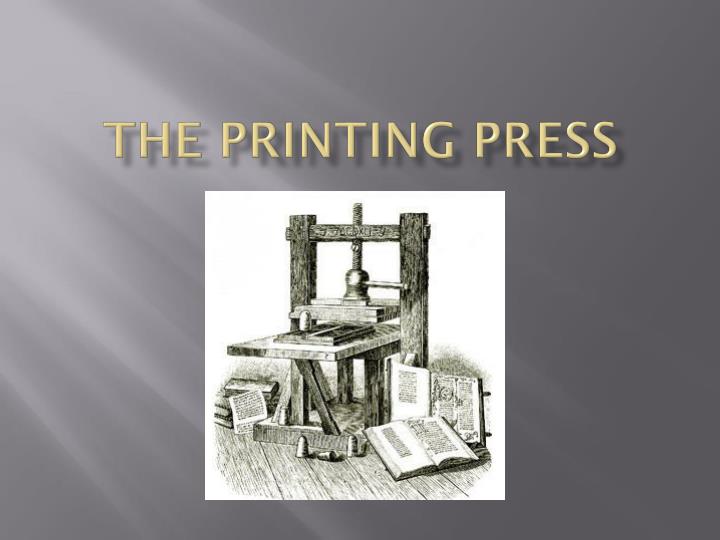 PPT - The Printing Press PowerPoint Presentation, free download - ID ...