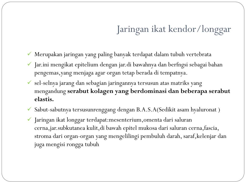 PPT - Struktur,fungsi dan klasifikasi jaringan ikat secara umum ...