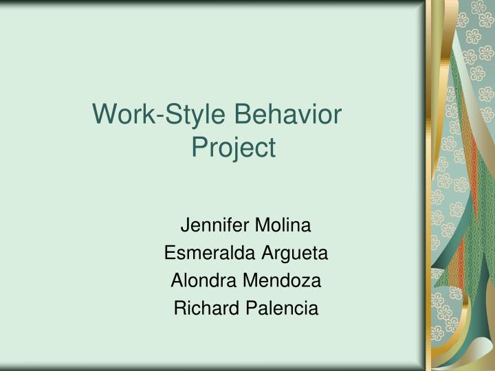 PPT - Work-Style Behavior Project PowerPoint Presentation, free ...
