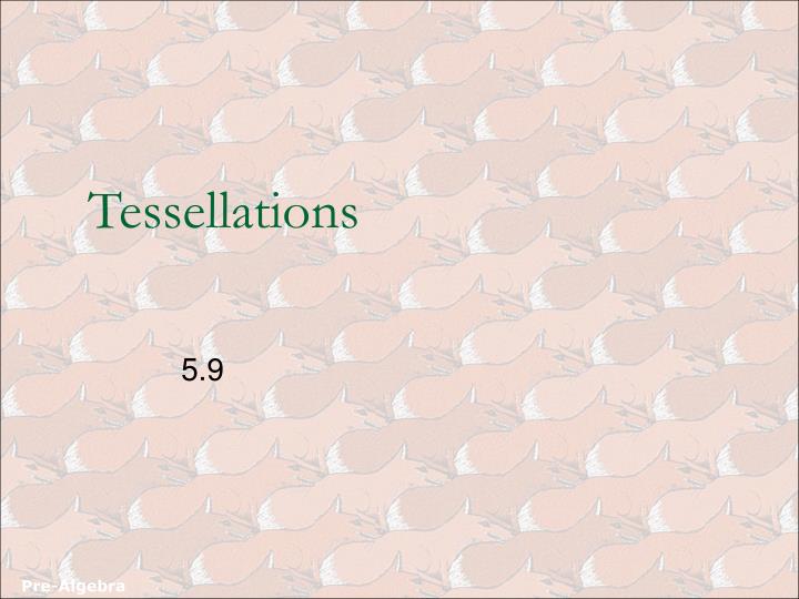 Ppt Tessellations Powerpoint Presentation Free Download Id 3490606