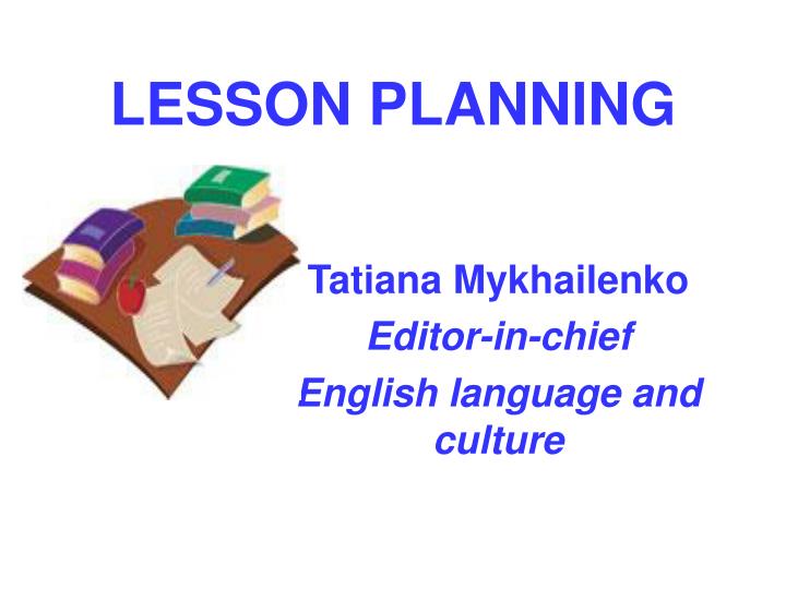 PPT - LESSON PLANNING PowerPoint Presentation, free download - ID:3490672