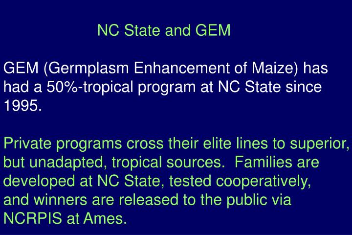 PPT - NC State and GEM GEM (Germplasm Enhancement of Maize) has ...