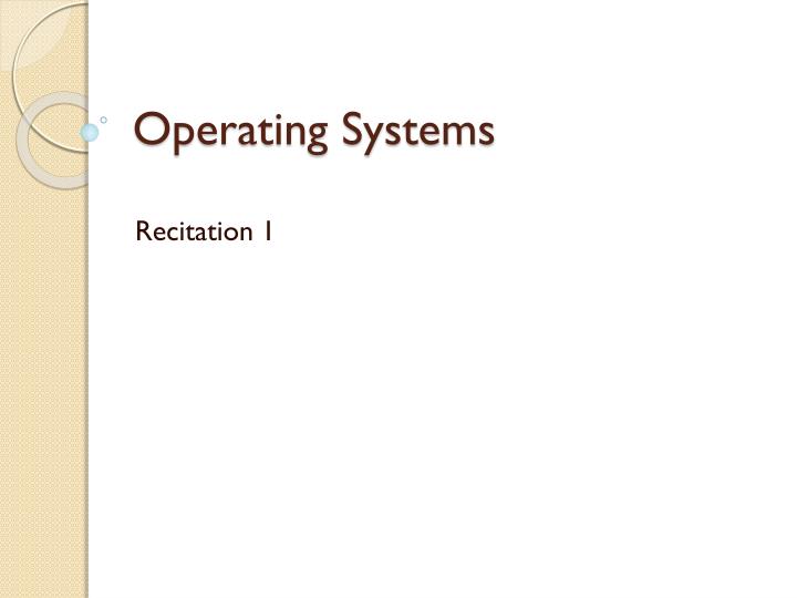 PPT - Operating Systems PowerPoint Presentation, free download - ID:3491515