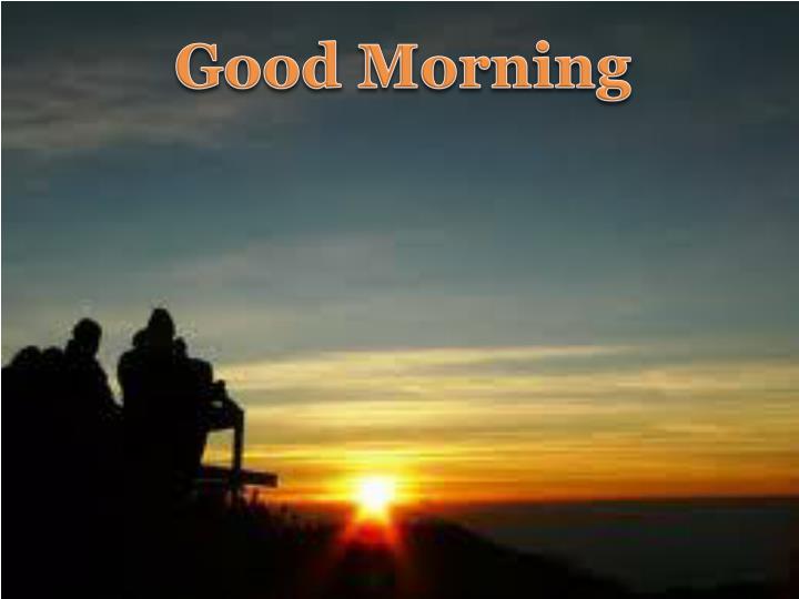 PPT - Good Morning PowerPoint Presentation, free download - ID:3491708