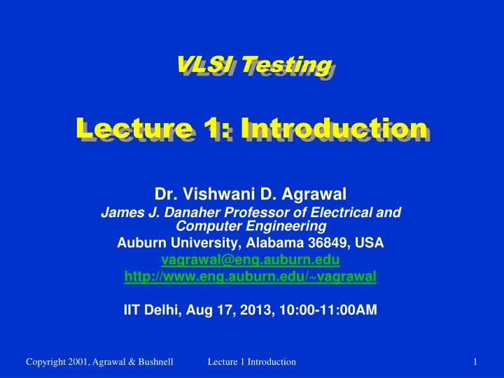 Ppt Vlsi Testing Lecture 1 Introduction Powerpoint Presentation