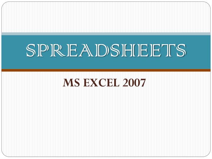 PPT - SPREADSHEETS PowerPoint Presentation, free download - ID:3492762