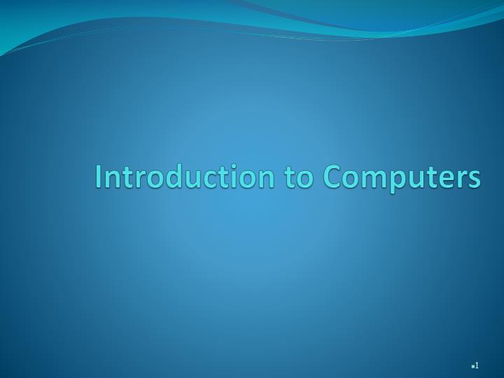 PPT - Introduction to Computers PowerPoint Presentation, free download ...
