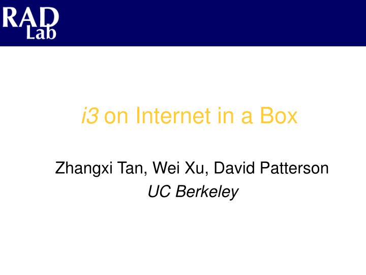 PPT - i3 on Internet in a Box PowerPoint Presentation, free download ...
