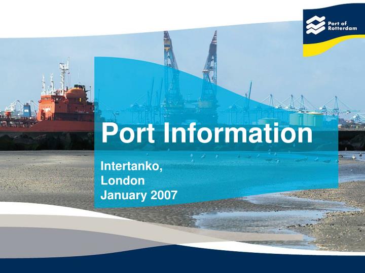 PPT - Port Information PowerPoint Presentation, free download - ID:3494493