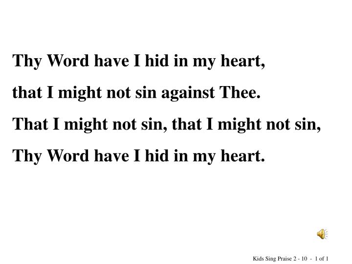 PPT - Thy Word have I hid in my heart, that I might not sin against ...