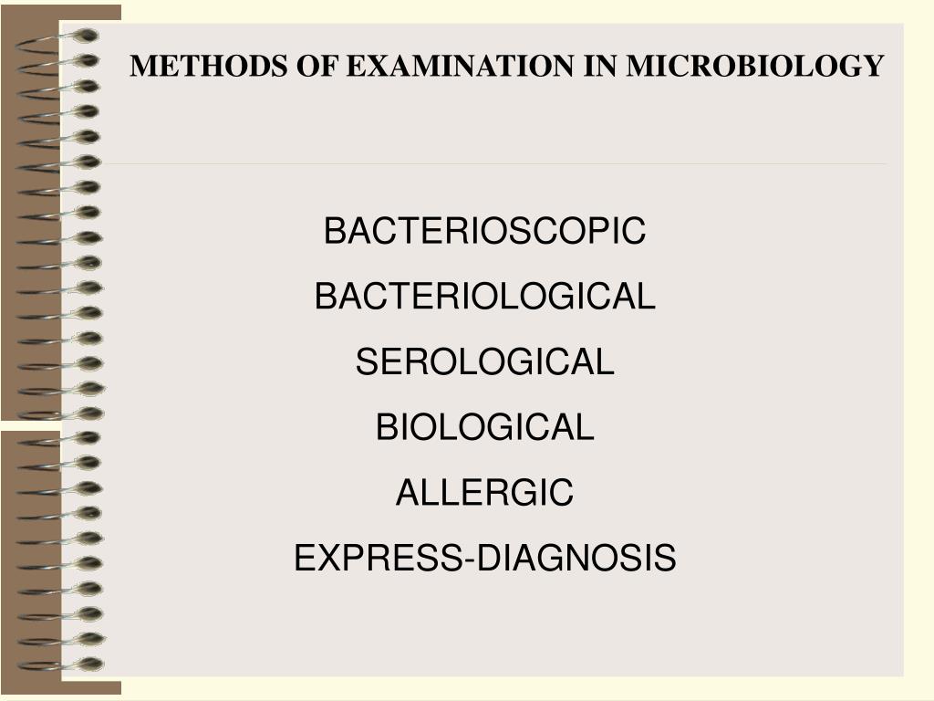 PPT - BACTERIOSCOPIC BACTERIOLOGICAL SEROLOGICAL BIOLOGICAL ALLERGIC ...