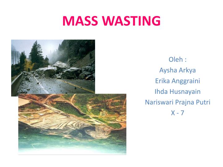 PPT - MASS WASTING PowerPoint Presentation, free download - ID:3495953