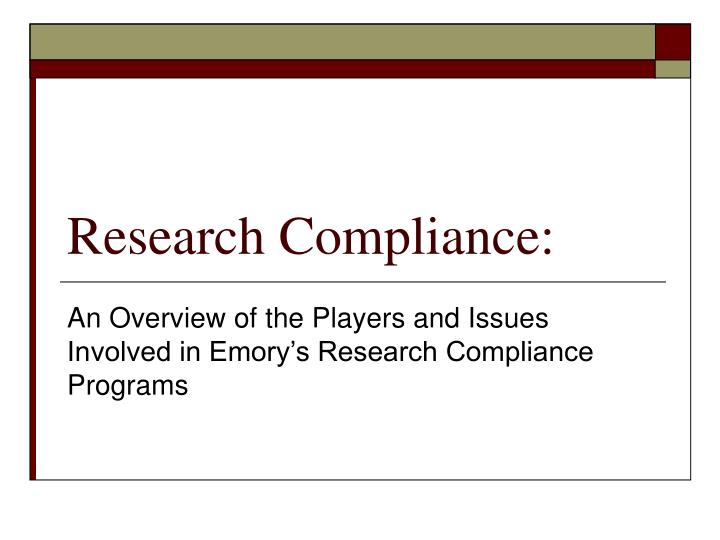 PPT - Research Compliance: PowerPoint Presentation, free download - ID ...