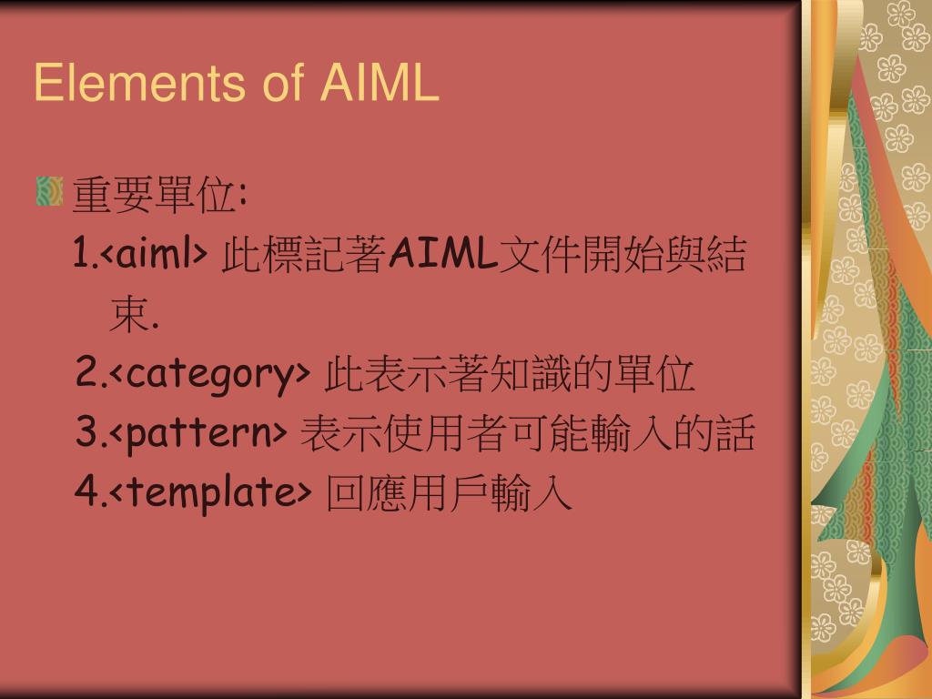 PPT - AIML- Artificial Intelligence Markup Language PowerPoint ... PPT - AIML- Artificial Intelligence Markup Language PowerPoint ...