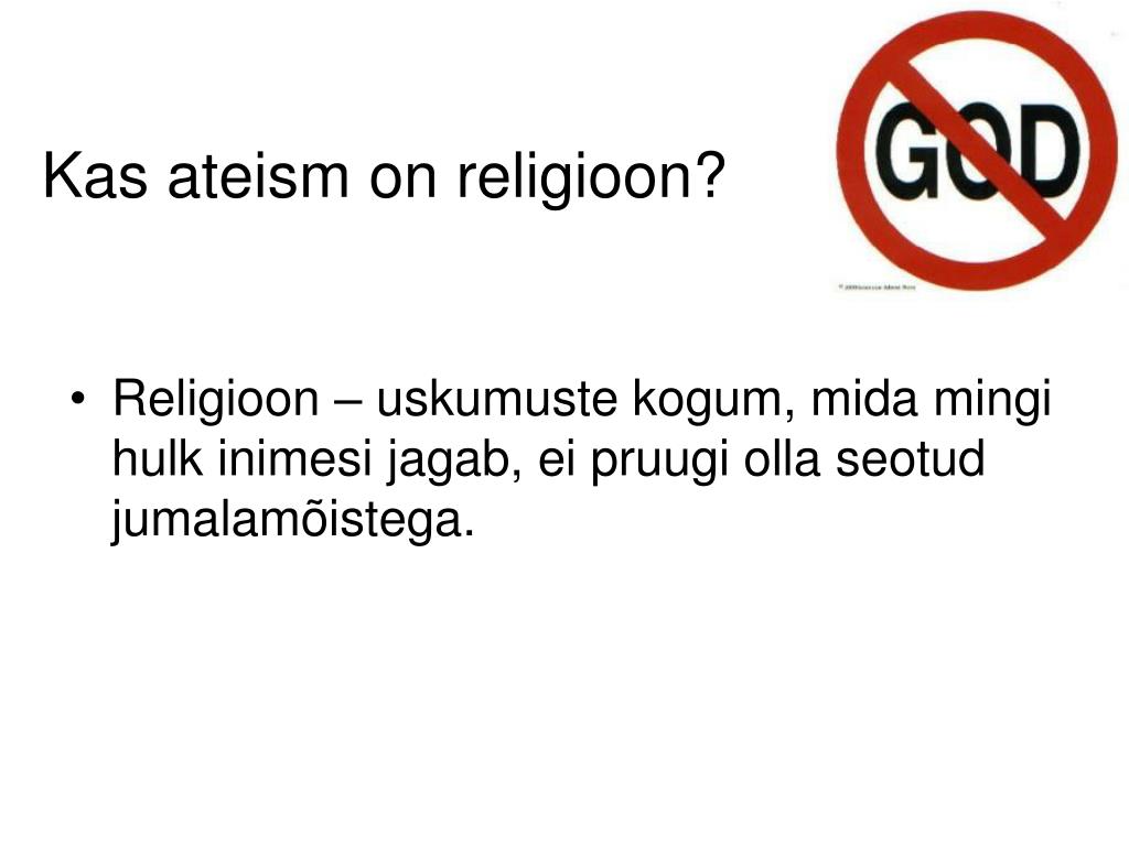 PPT - ATEISM (kr a – eitus, theos “jumal”) PowerPoint Presentation - ID ...
