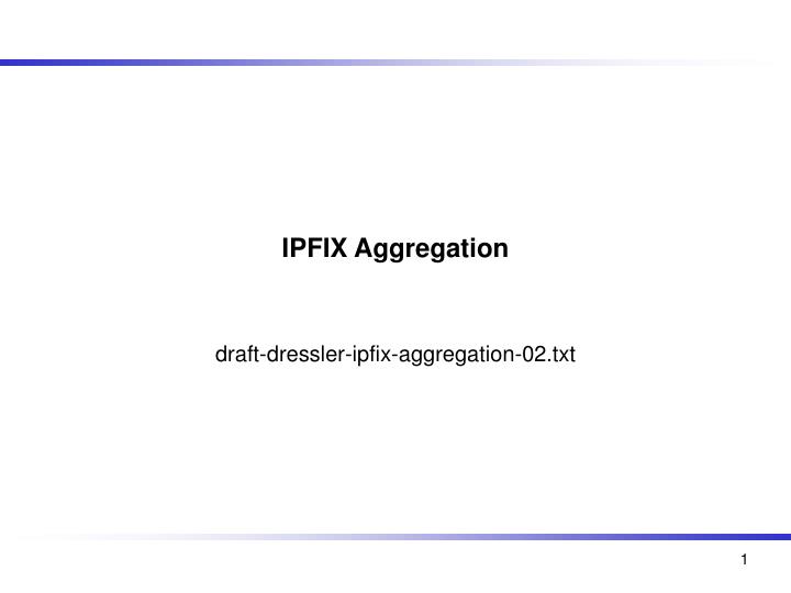 PPT - IPFIX Aggregation PowerPoint Presentation, free download - ID:3499604