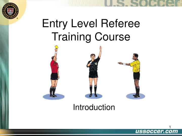 PPT - Entry Level Referee Training Course PowerPoint Presentation, free ...