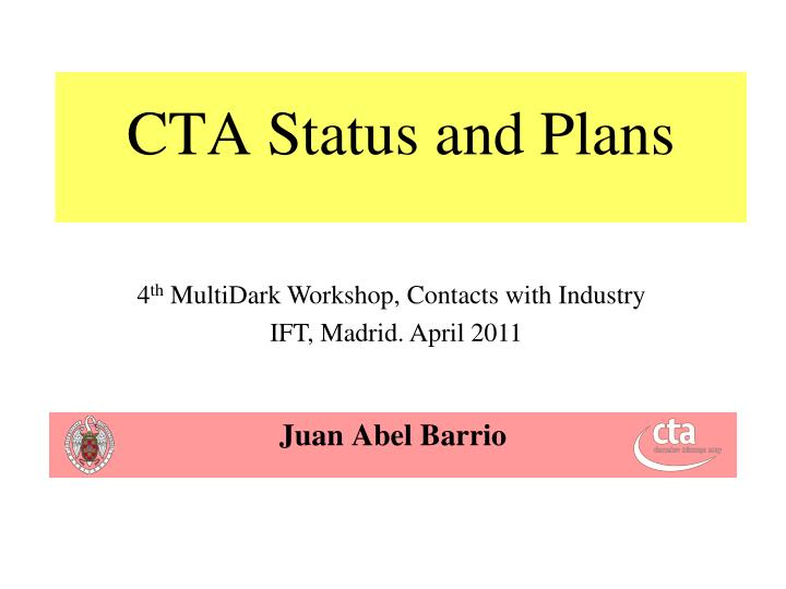 PPT - CTA Status and Plans PowerPoint Presentation, free download - ID ...