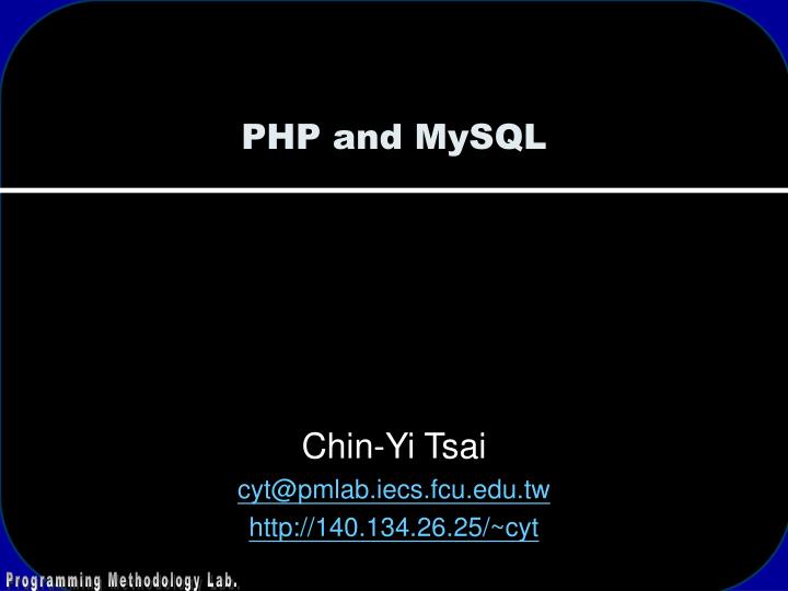 PPT - PHP and MySQL PowerPoint Presentation, free download - ID:3502863