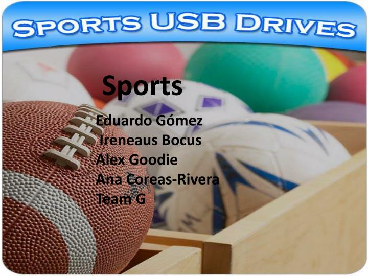 PPT - Eduardo Gómez Ireneaus Bocus Alex Goodie Ana Coreas -Rivera Team ...