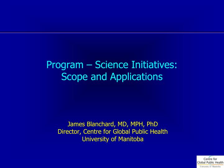 PPT - Program – Science Initiatives: Scope and Applications PowerPoint ...